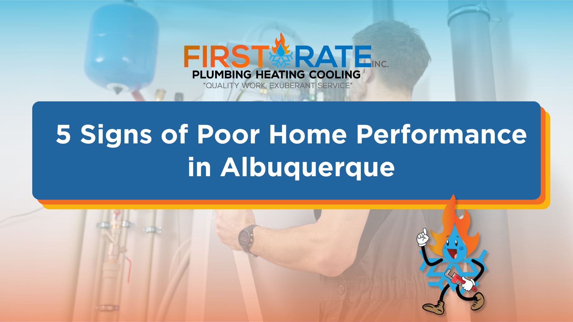 5 Home Performance Signs Albuquerque Homeowners Shouldn’t Ignore ...